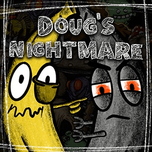 Doug’s Nightmare – Achievement Unlocker